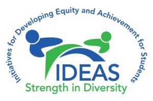 IDEAS: Initiatives for Developing Equity & Achievement for Students - M ...